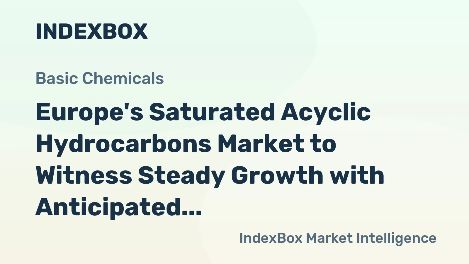 Europe's Saturated Acyclic Hydrocarbons Market to Witness Steady Growth with Anticipated CAGR of +2.5% by 2035