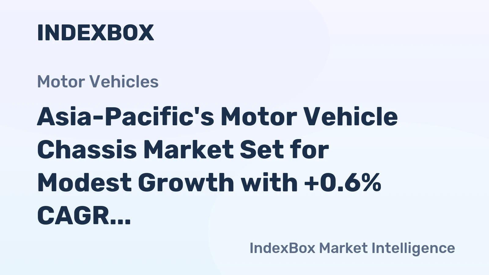 Asia-Pacific's Motor Vehicle Chassis Market Set for Modest Growth with +0.6% CAGR Through 2035