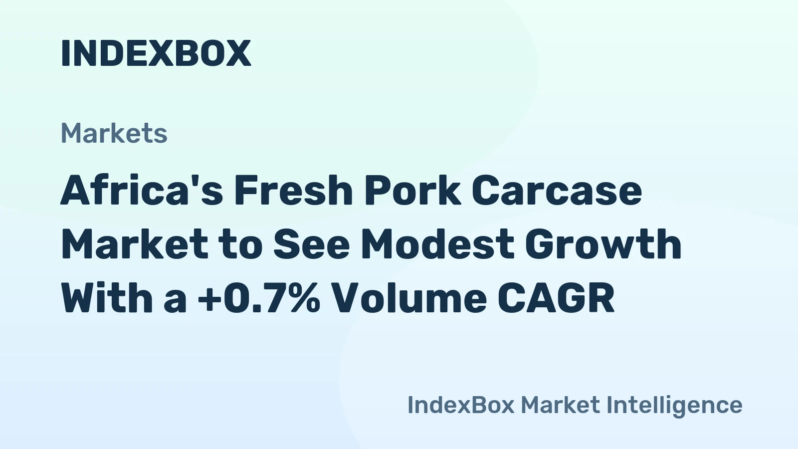 Africa's Fresh Pork Carcase Market to See Modest Growth With a +0.7% Volume CAGR