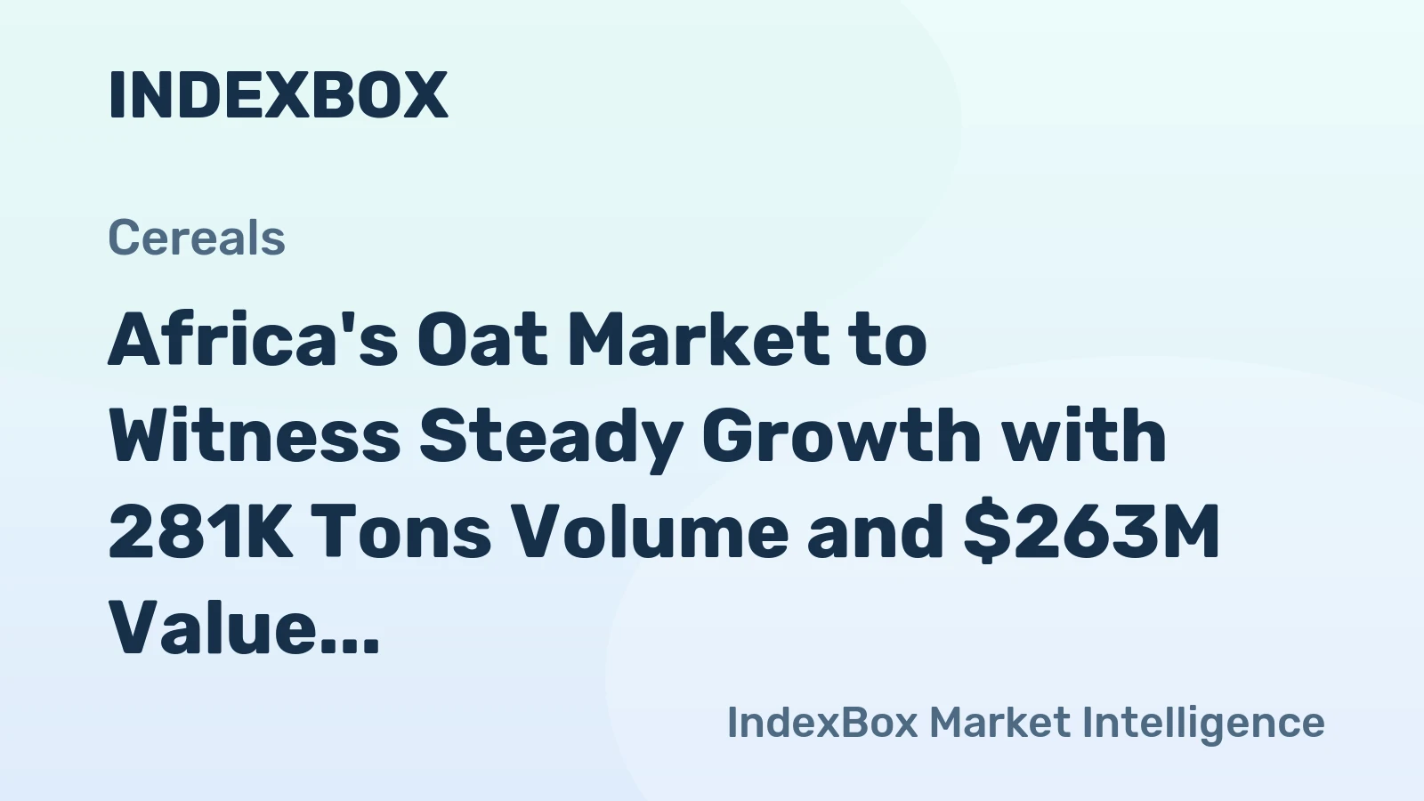Africa's Oat Market to Witness Steady Growth with 281K Tons Volume and $263M Value by 2035