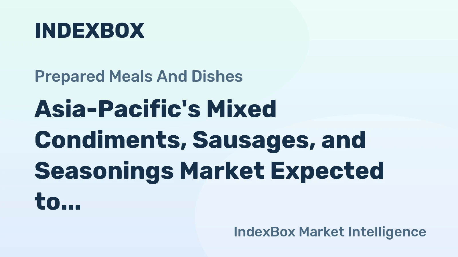Asia-Pacific's Mixed Condiments, Sausages, and Seasonings Market Expected to Grow at a CAGR of +1.6% by 2035