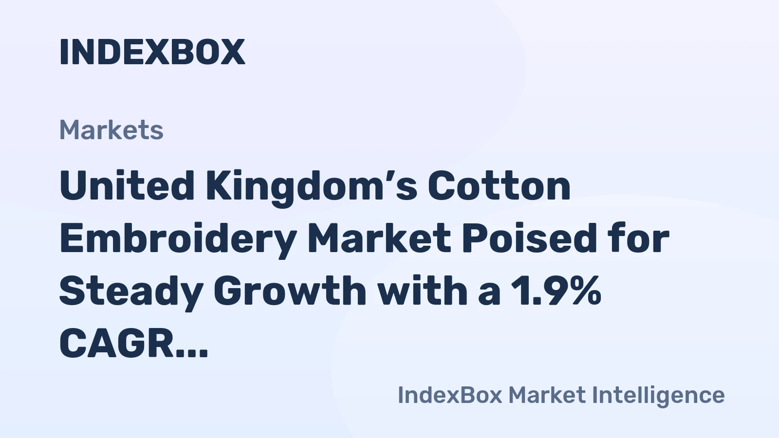 United Kingdom’s Cotton Embroidery Market Poised for Steady Growth with a 1.9% CAGR