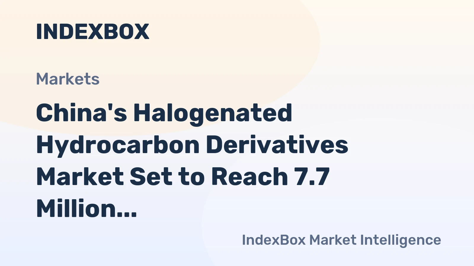 China's Halogenated Hydrocarbon Derivatives Market Set to Reach 7.7 Million Tons and $22.3 Billion by 2035