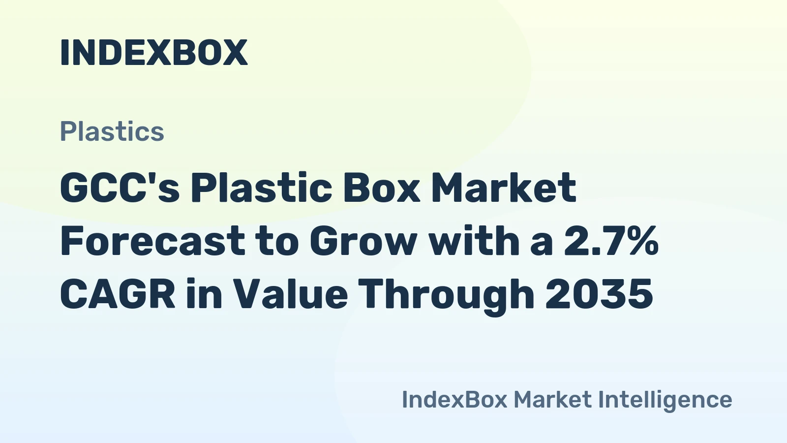 GCC's Plastic Box Market Forecast to Grow with a 2.7% CAGR in Value Through 2035