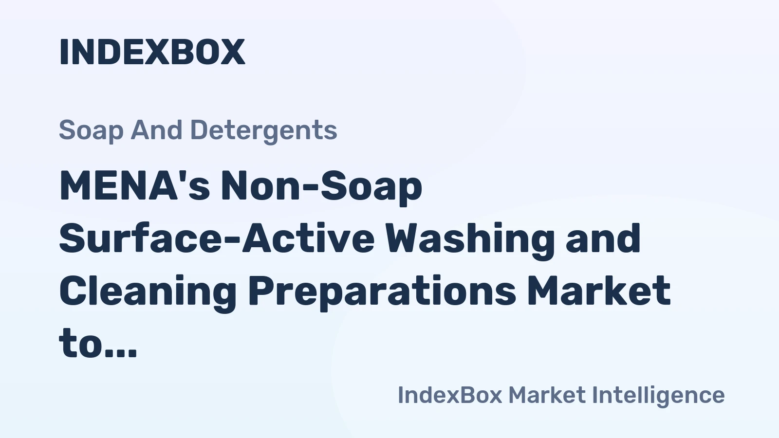 MENA's Non-Soap Surface-Active Washing and Cleaning Preparations Market to Grow at 1.0% CAGR, Reaching 13M Tons by 2035