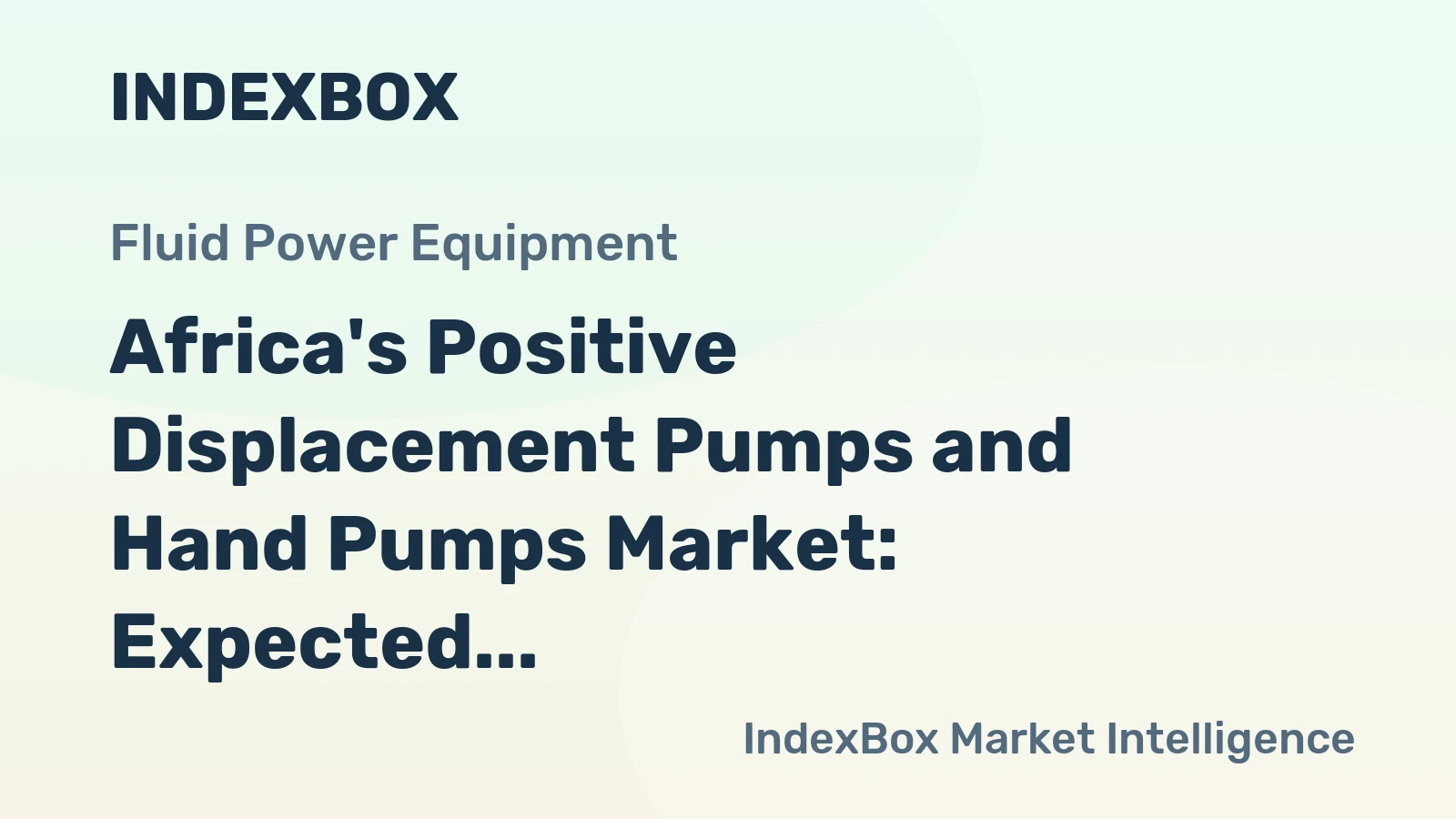 Africa's Positive Displacement Pumps and Hand Pumps Market: Expected to Reach 215M Units and $7.8B by 2035