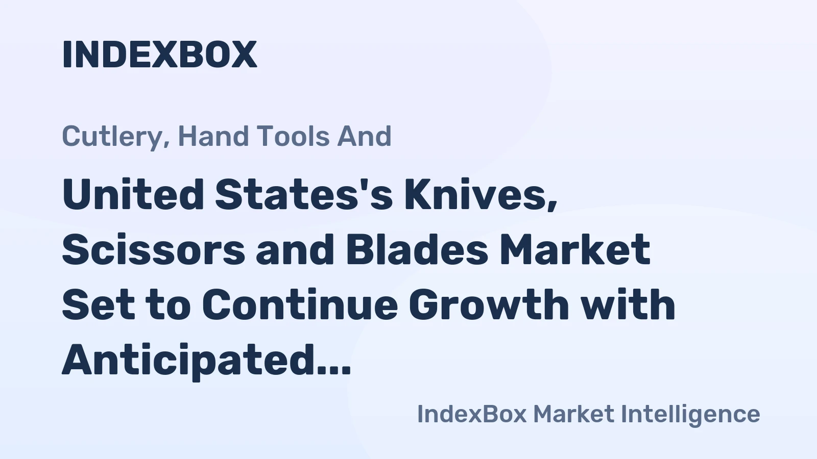 United States's Knives, Scissors and Blades Market Set to Continue Growth with Anticipated Market Volume of 1.1B Units and Market Value of $1.6B by 2035