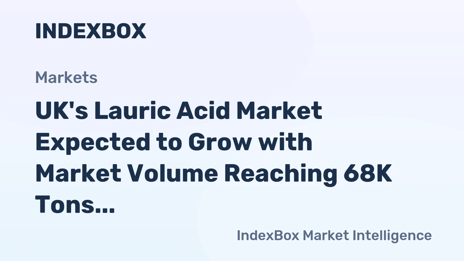 UK's Lauric Acid Market Expected to Grow with Market Volume Reaching 68K Tons and Market Value Reaching $170M by 2035
