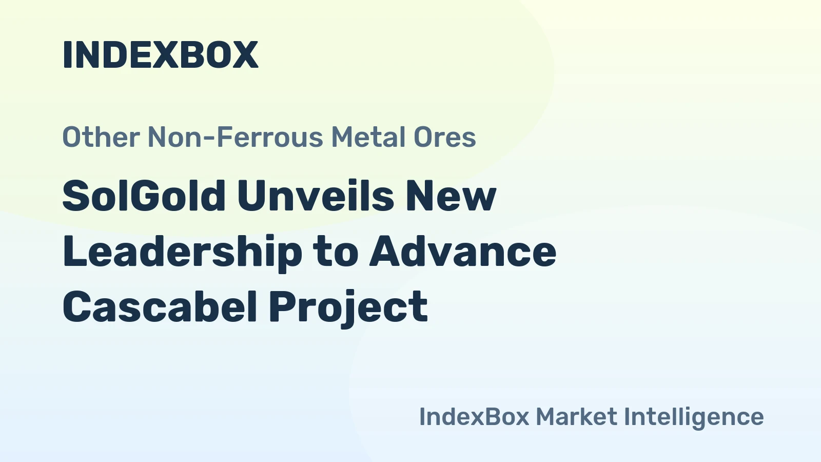 SolGold Unveils New Leadership to Advance Cascabel Project