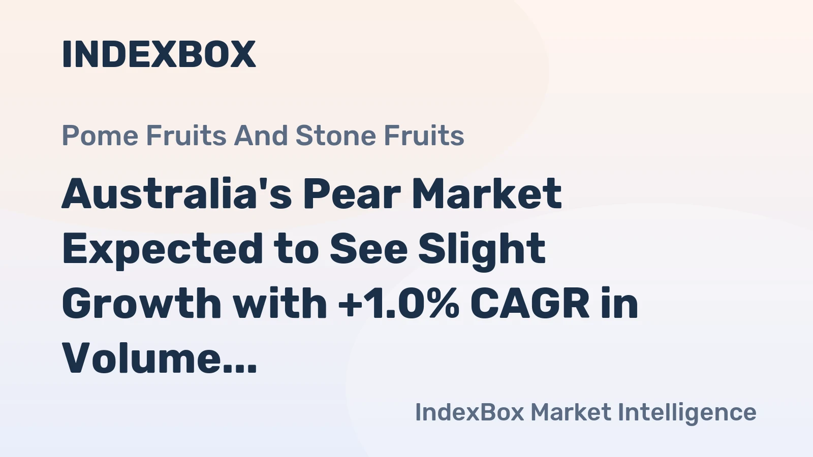 Australia's Pear Market Expected to See Slight Growth with +1.0% CAGR in Volume from 2024 to 2035