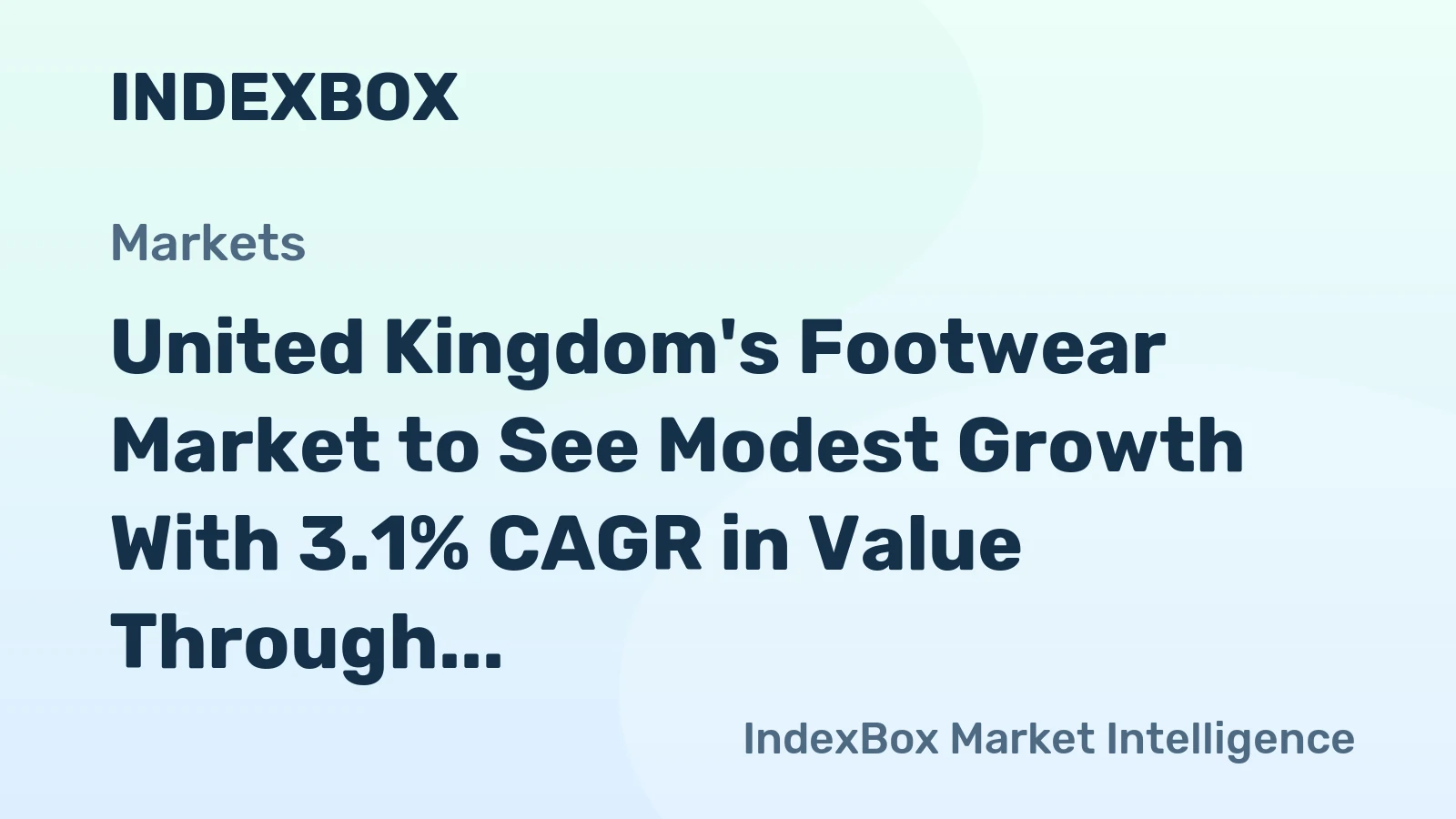 United Kingdom's Footwear Market to See Modest Growth With 3.1% CAGR in Value Through 2035