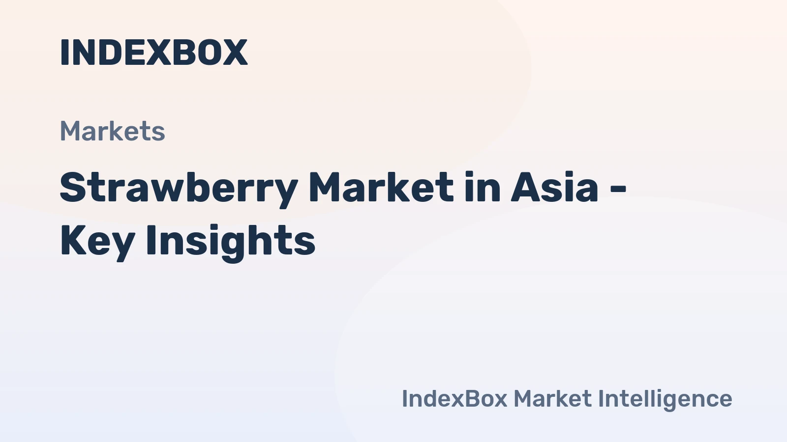 Strawberry Market in Asia - Key Insights