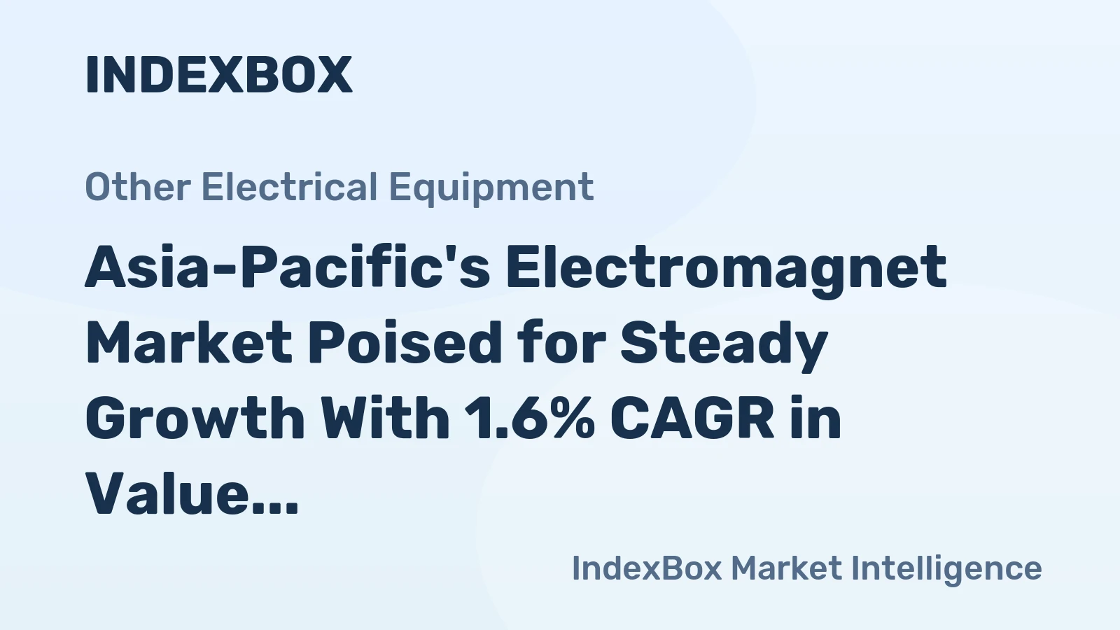 Asia-Pacific's Electromagnet Market Poised for Steady Growth With 1.6% CAGR in Value Through 2035