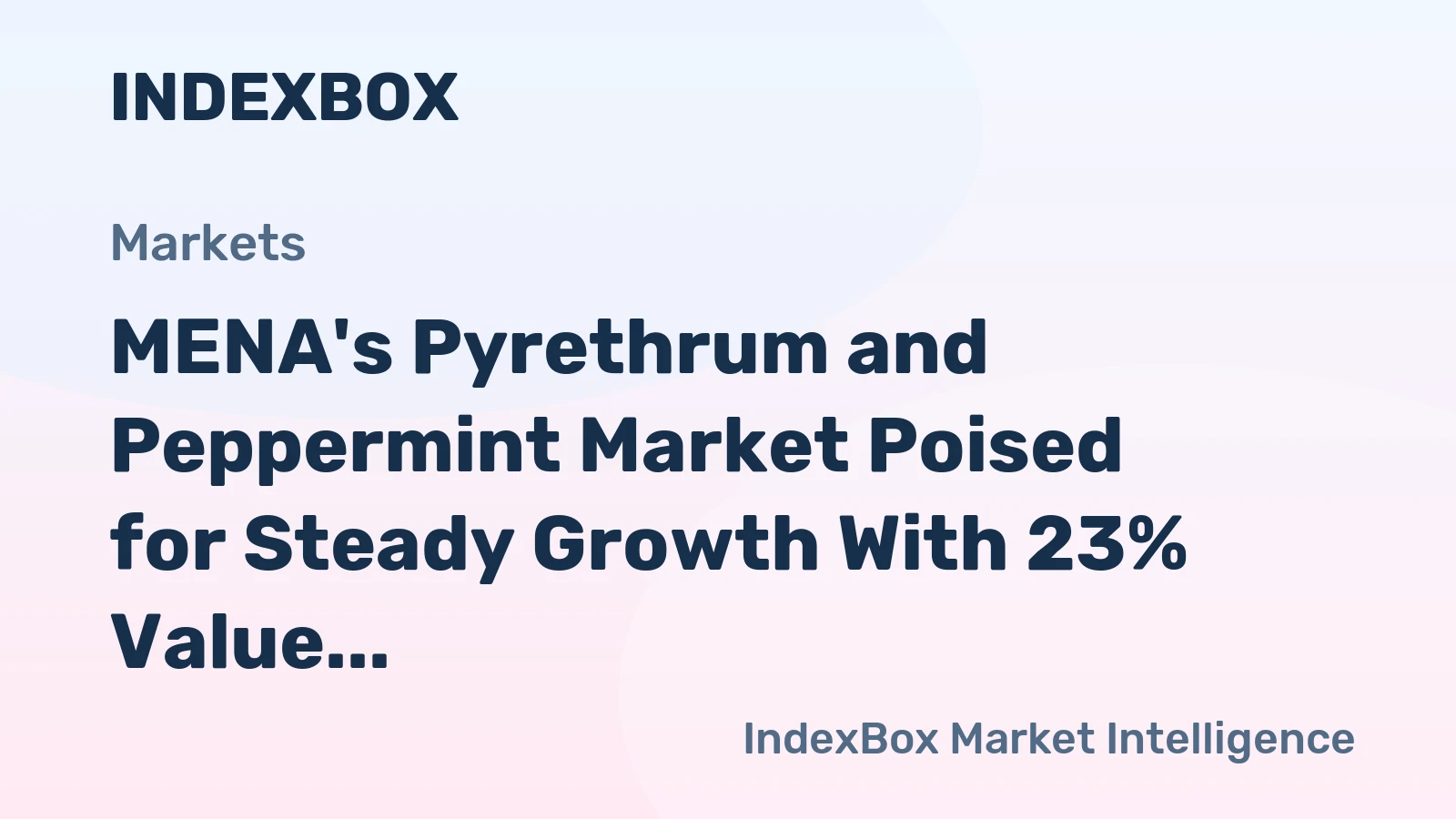 MENA's Pyrethrum and Peppermint Market Poised for Steady Growth With 23% Value CAGR Through 2035
