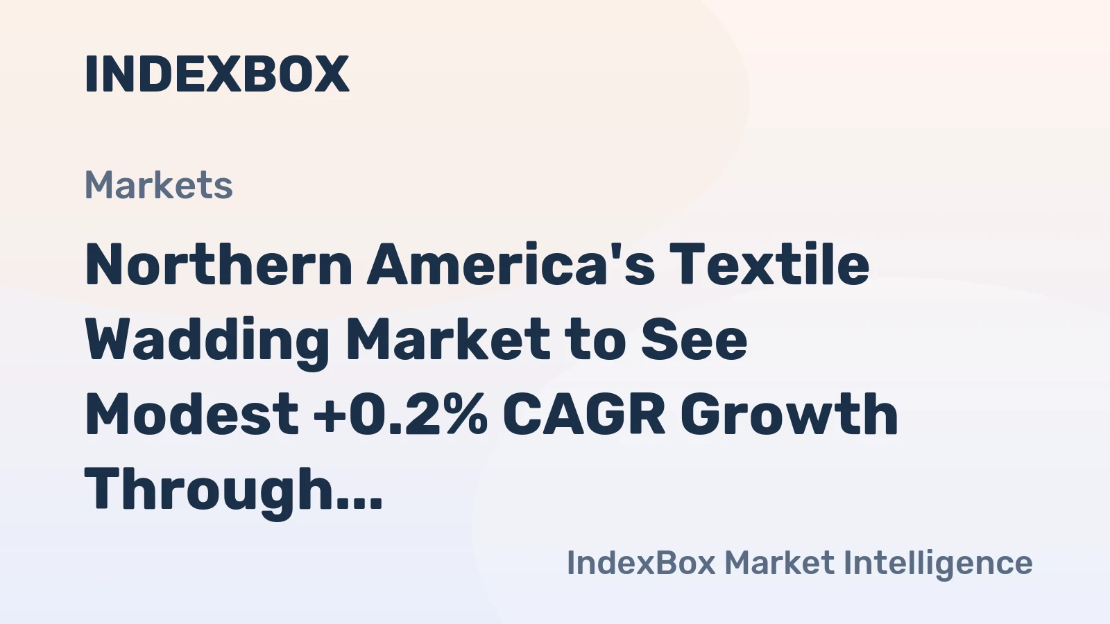 Northern America's Textile Wadding Market to See Modest +0.2% CAGR Growth Through 2035