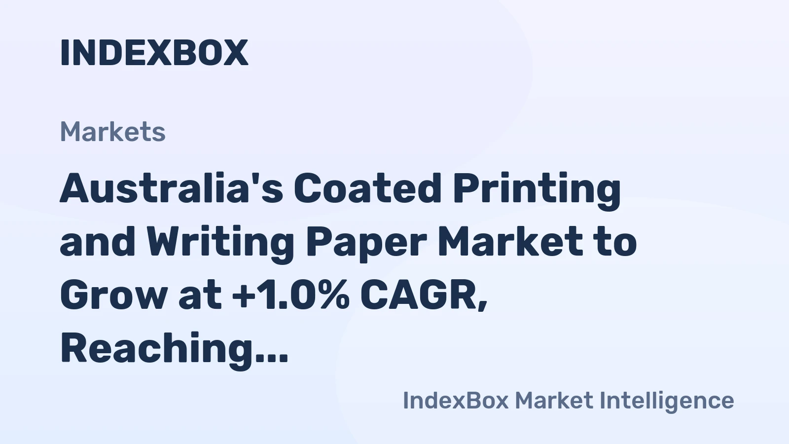 Australia's Coated Printing and Writing Paper Market to Grow at +1.0% CAGR, Reaching 333K Tons by 2035
