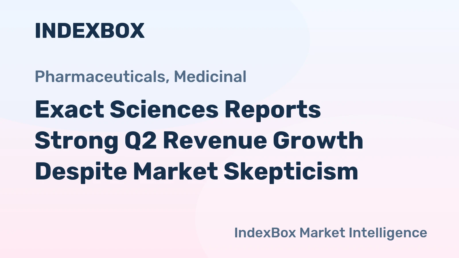 Exact Sciences Reports Strong Q2 Revenue Growth Despite Market Skepticism