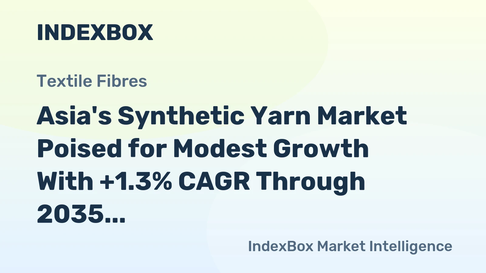 Asia's Synthetic Yarn Market Poised for Modest Growth With +1.3% CAGR Through 2035