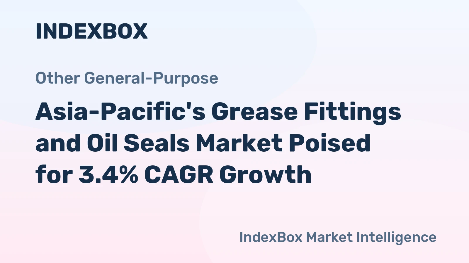 Asia-Pacific's Grease Fittings and Oil Seals Market Poised for 3.4% CAGR Growth