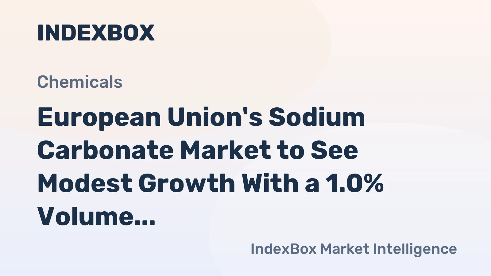 European Union's Sodium Carbonate Market to See Modest Growth With a 1.0% Volume CAGR Through 2035