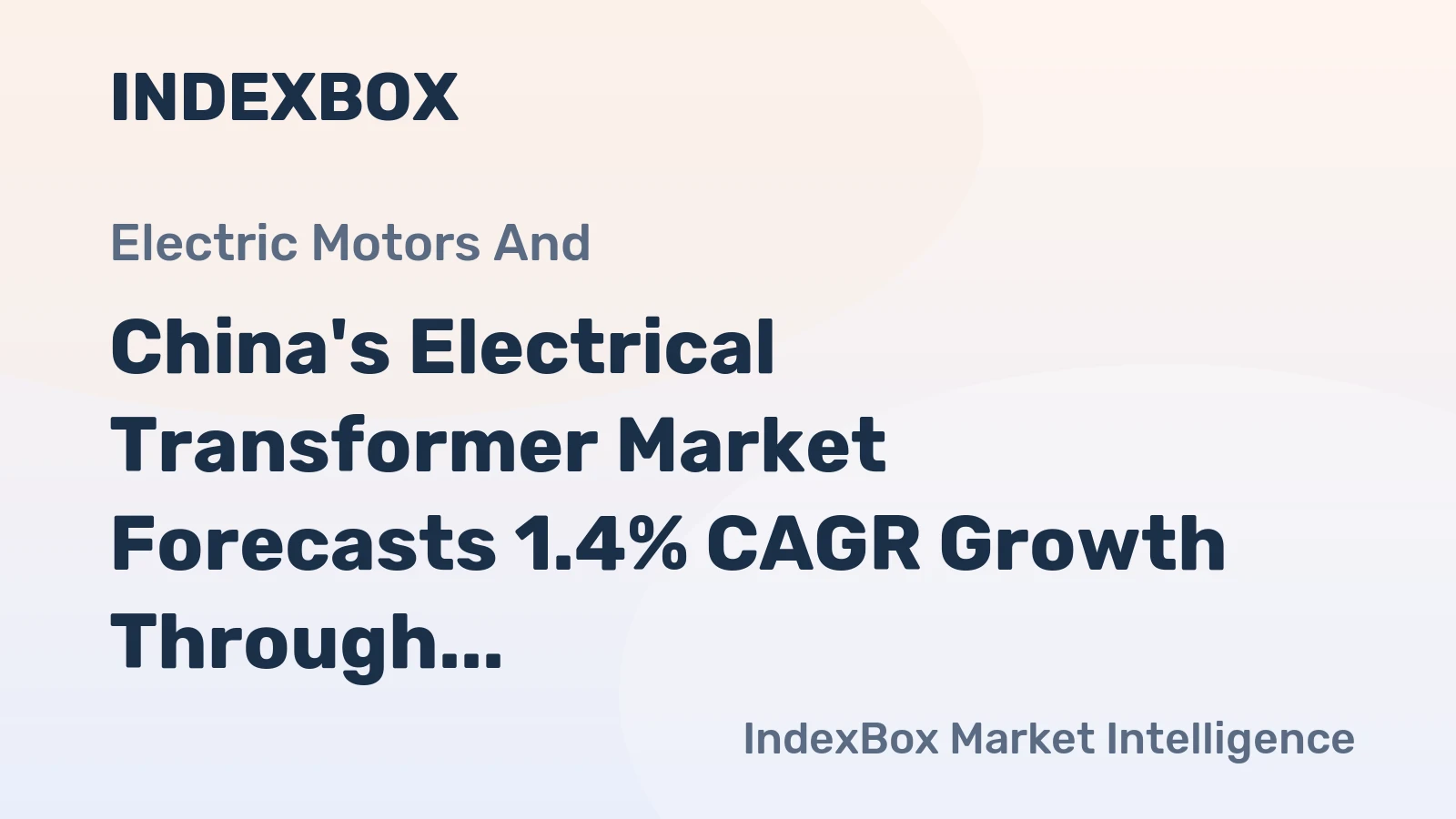 China's Electrical Transformer Market Forecasts 1.4% CAGR Growth Through 2035