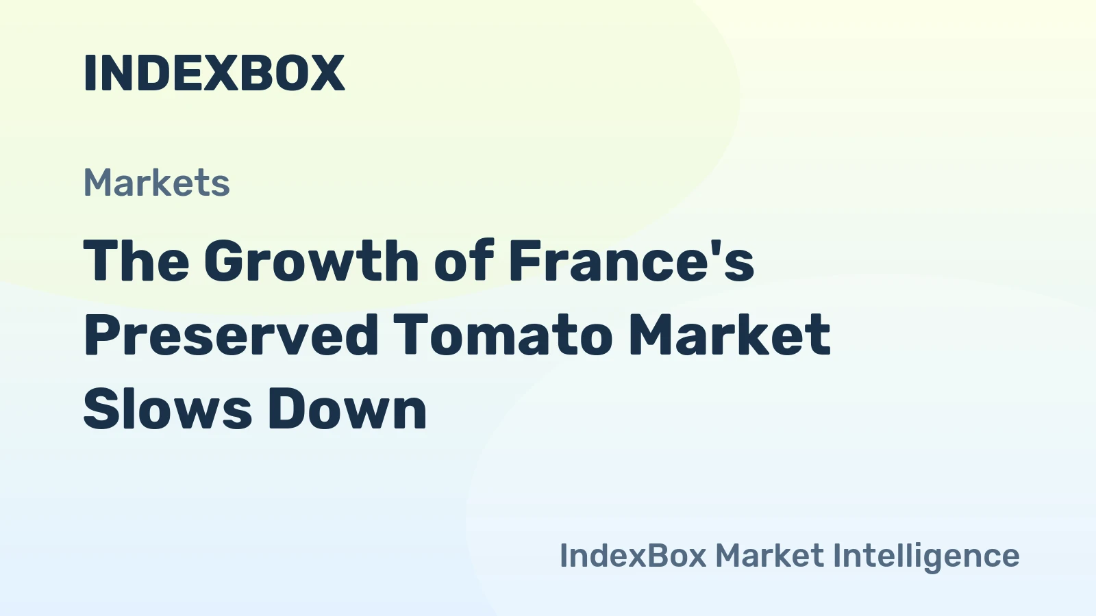 The Growth of France's Preserved Tomato Market Slows Down