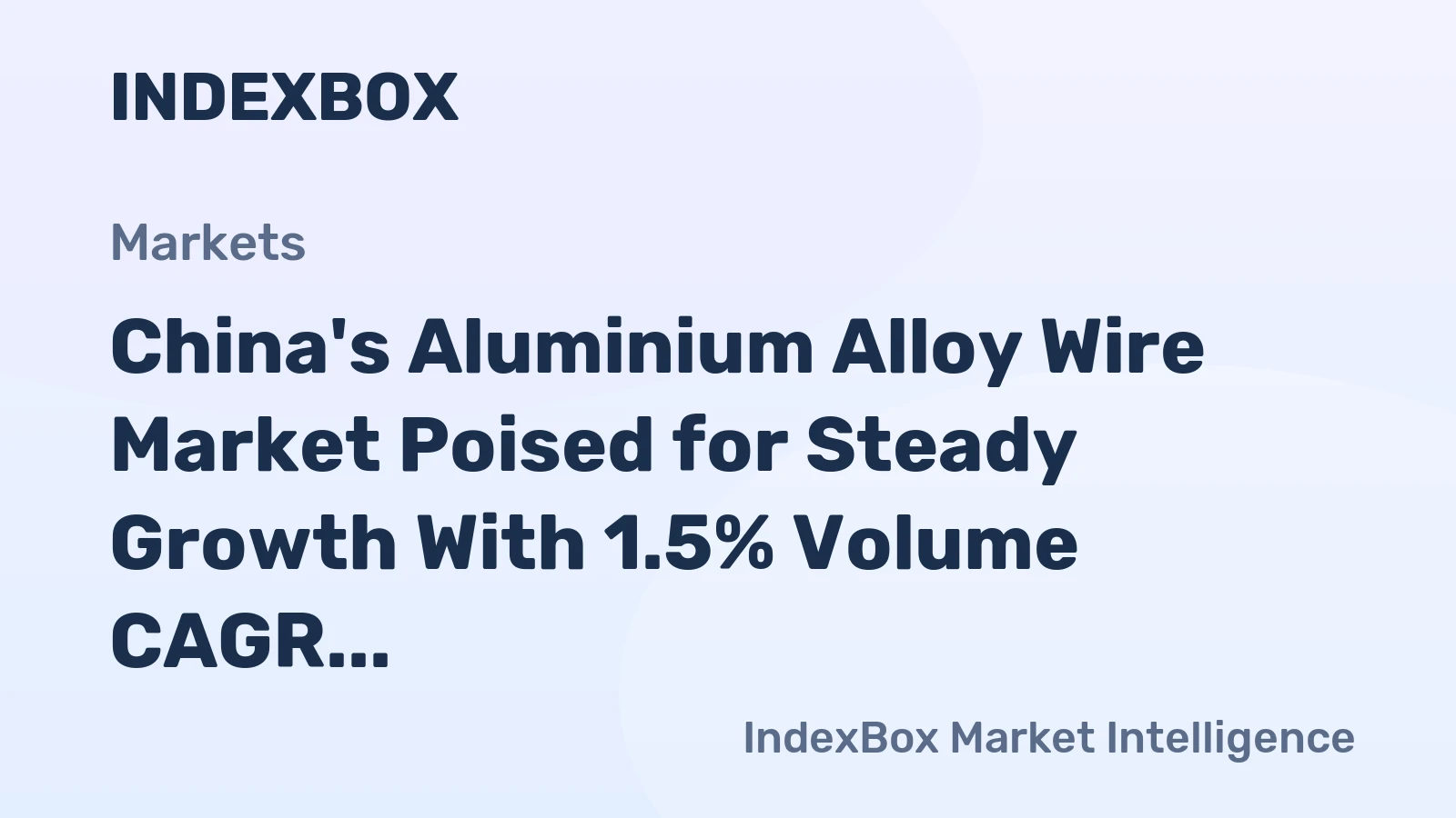 China's Aluminium Alloy Wire Market Poised for Steady Growth With 1.5% Volume CAGR Through 2035