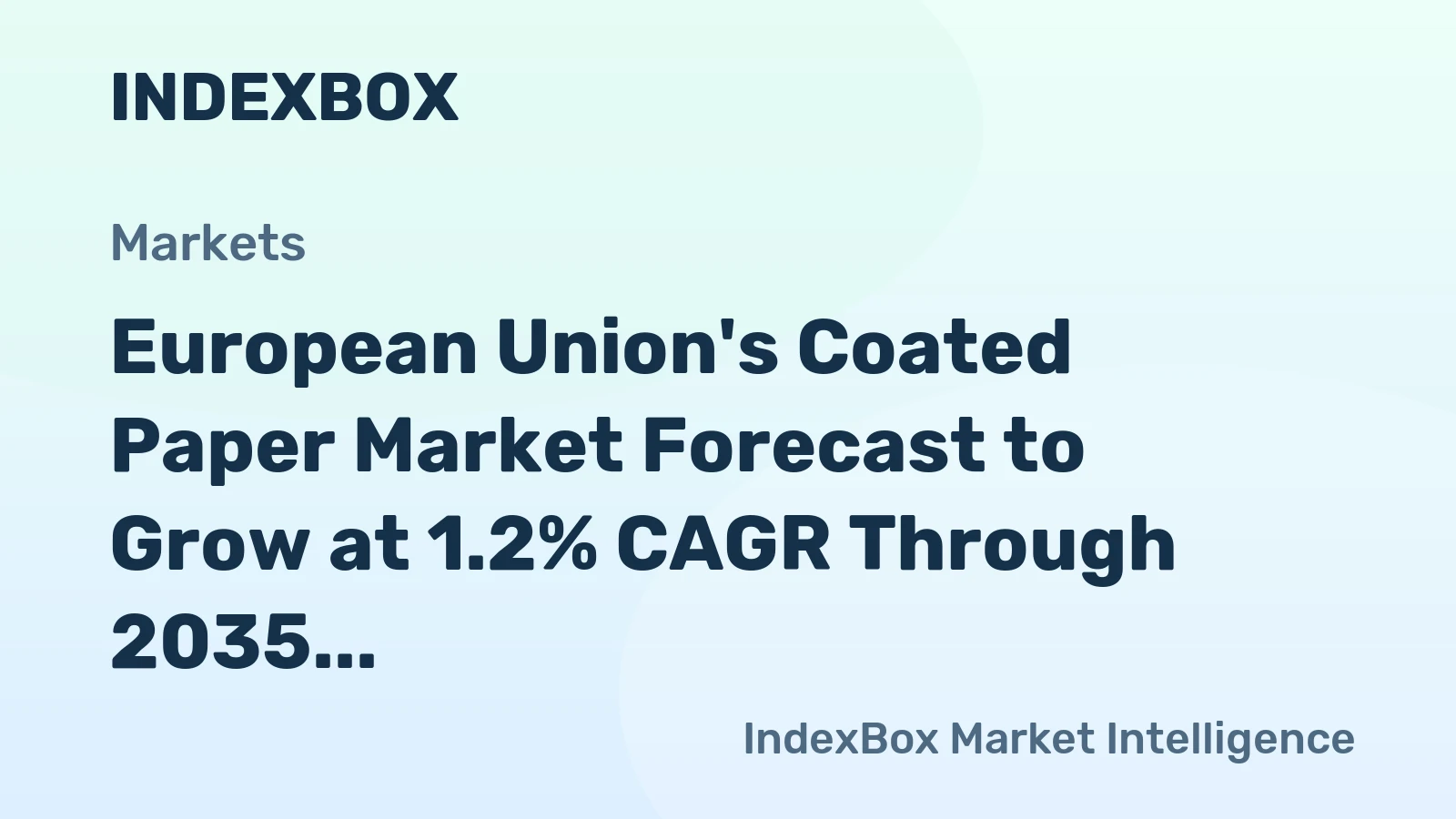 European Union's Coated Paper Market Forecast to Grow at 1.2% CAGR Through 2035