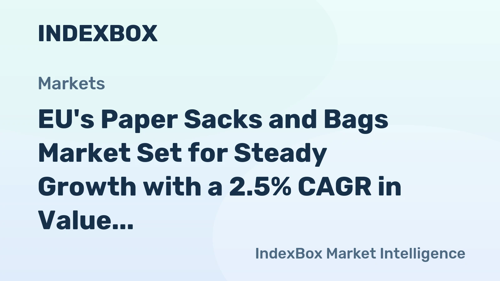 EU's Paper Sacks and Bags Market Set for Steady Growth with a 2.5% CAGR in Value Through 2035