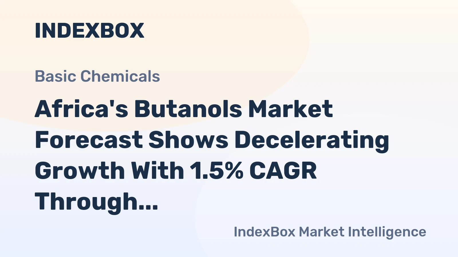 Africa's Butanols Market Forecast Shows Decelerating Growth With 1.5% CAGR Through 2035