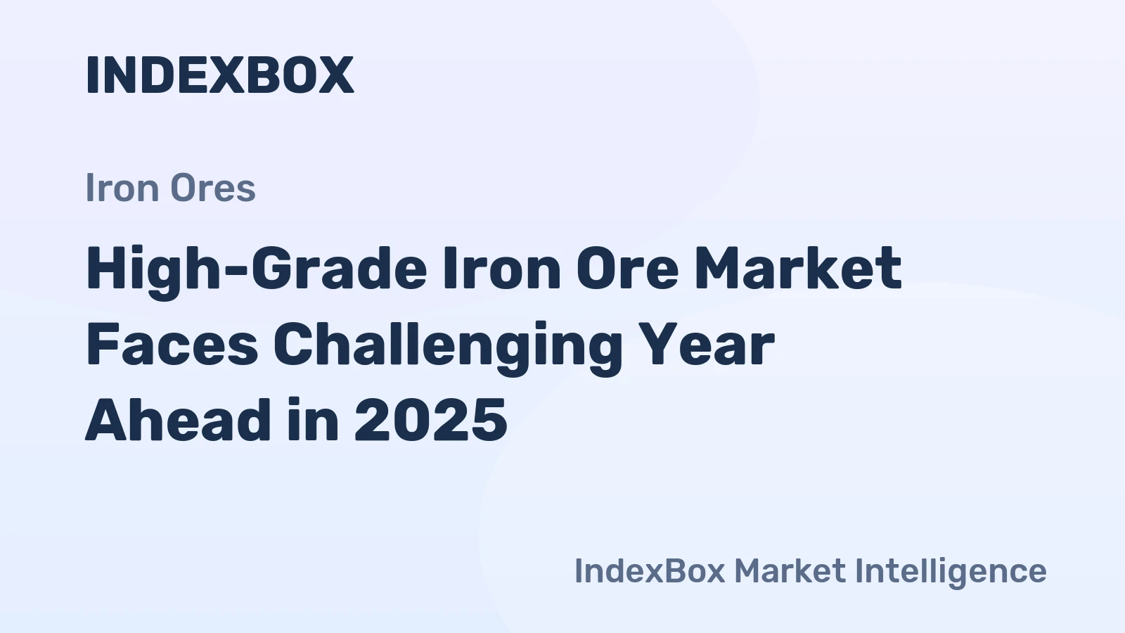 High-Grade Iron Ore Market Faces Challenging Year Ahead in 2025