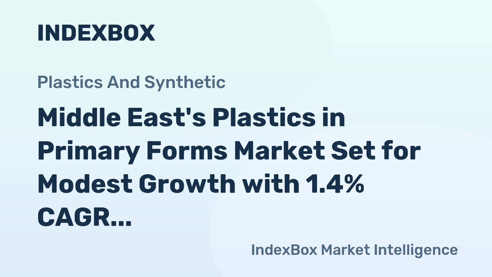 Middle East's Plastics in Primary Forms Market Set for Modest Growth with 1.4% CAGR Through 2035