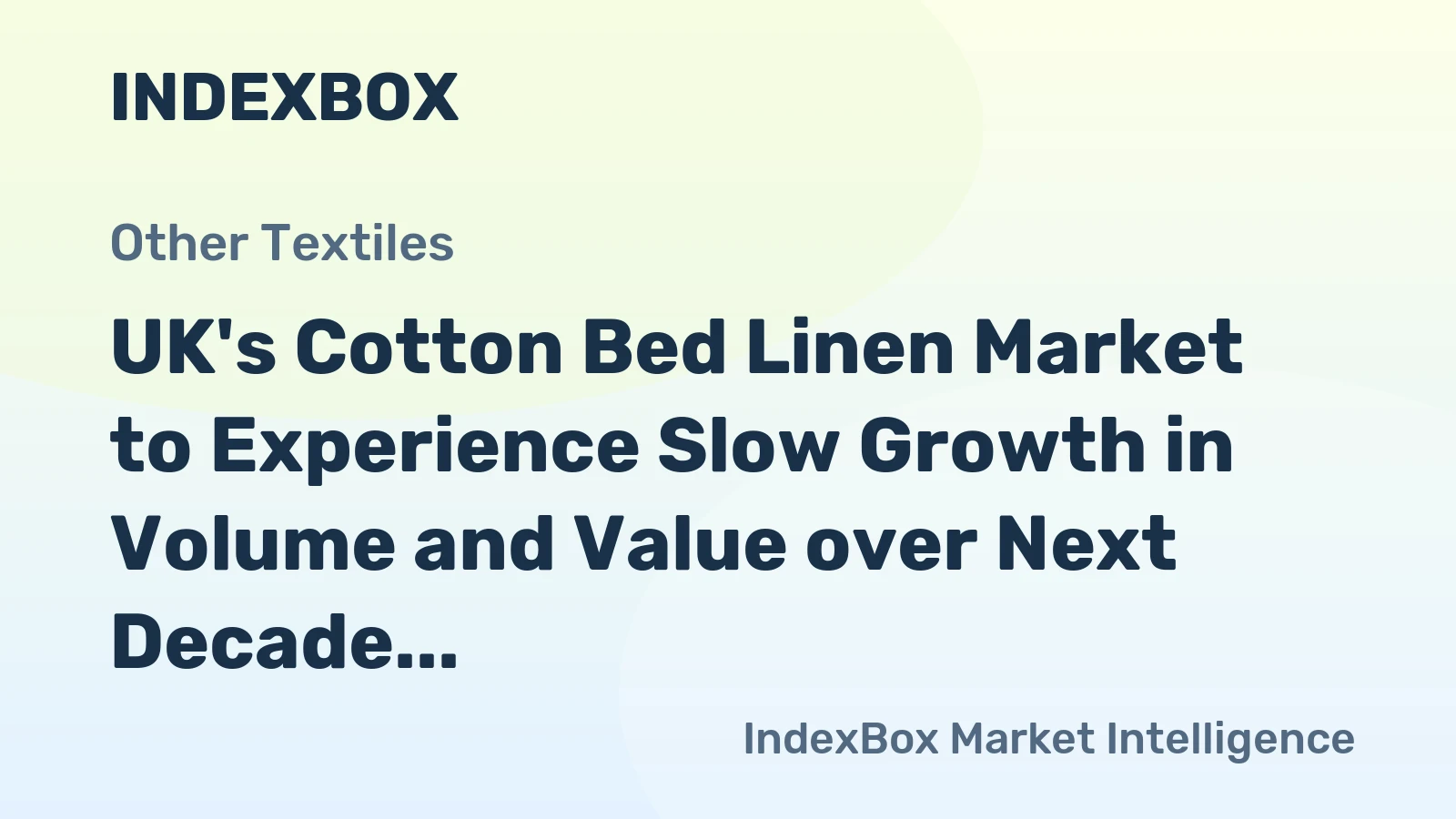 UK's Cotton Bed Linen Market to Experience Slow Growth in Volume and Value over Next Decade