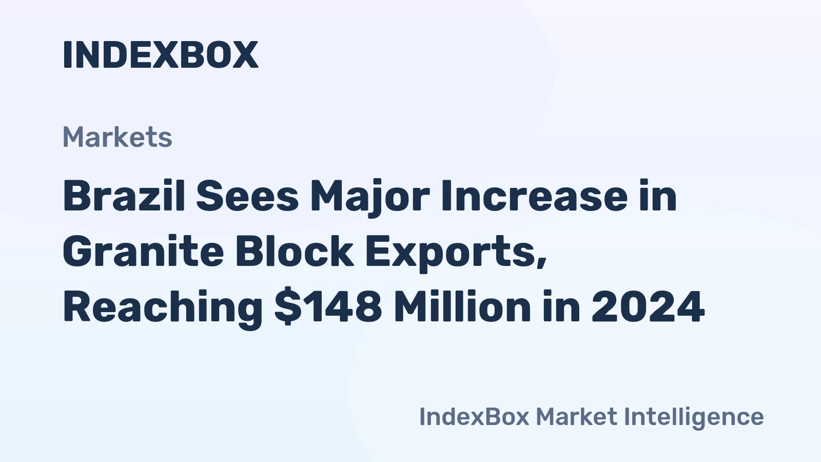 Brazil Sees Major Increase in Granite Block Exports, Reaching $148 Million in 2024