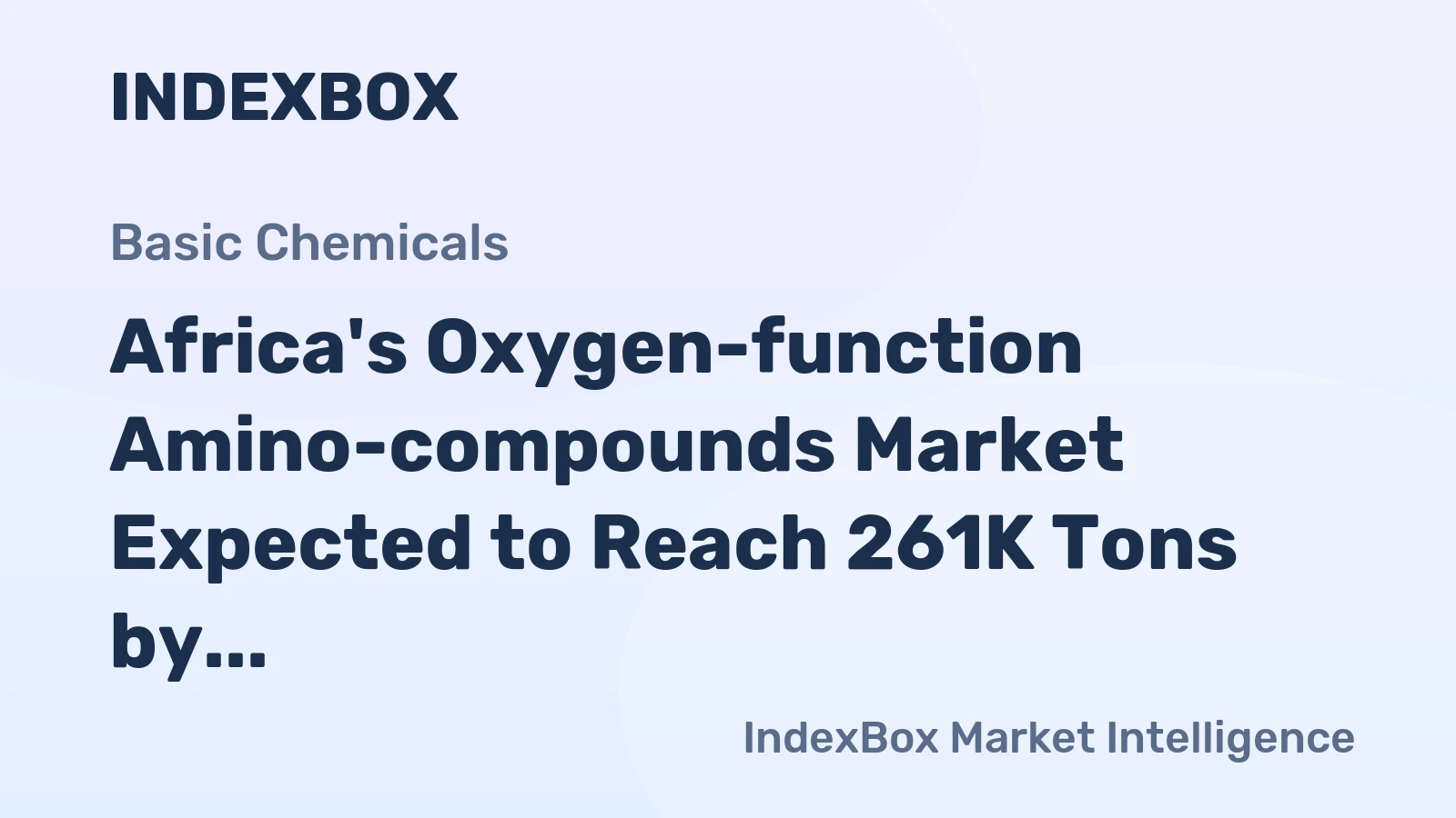 Africa's Oxygen-function Amino-compounds Market Expected to Reach 261K Tons by 2035, Valued at $1.1B