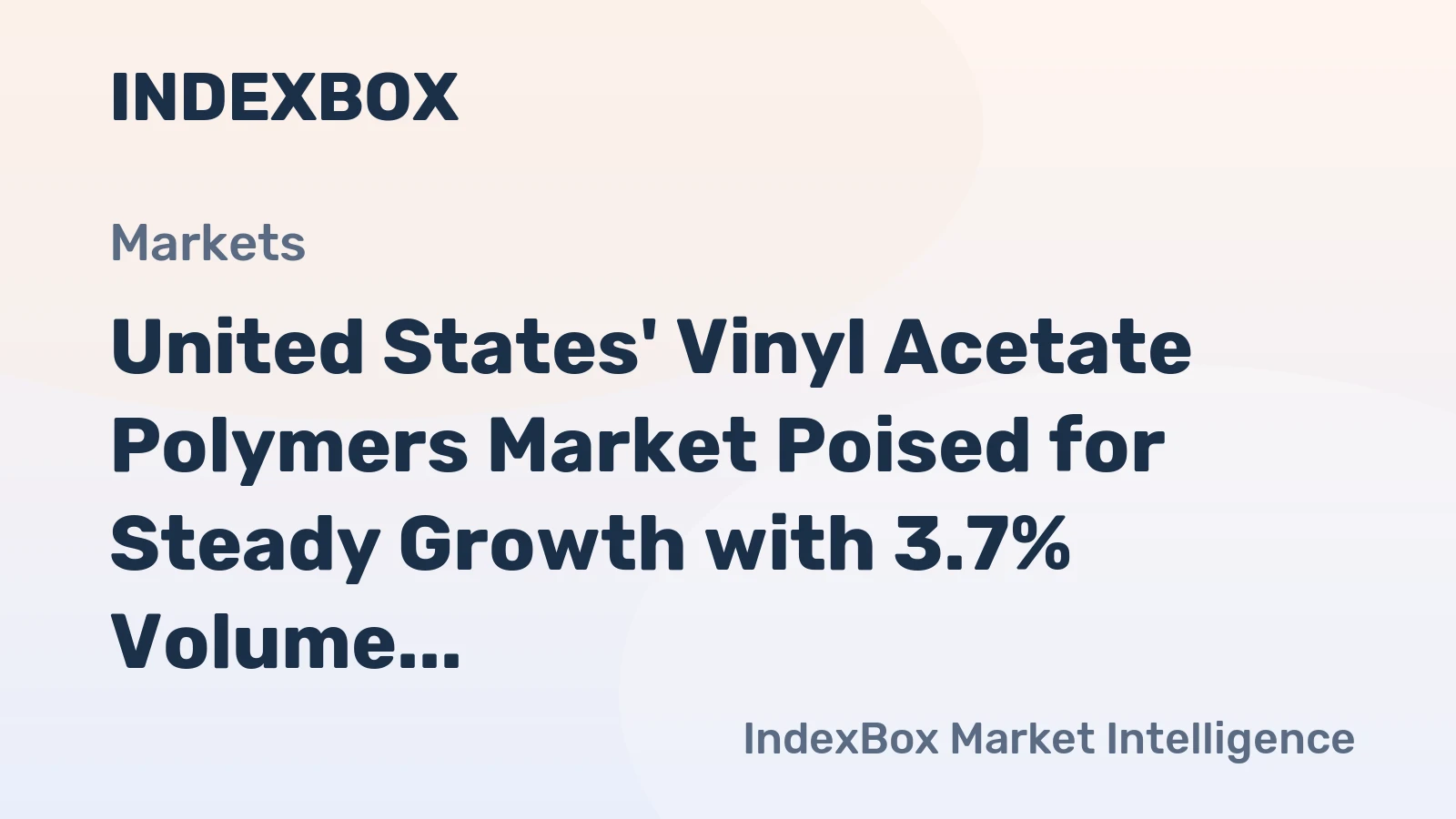 United States' Vinyl Acetate Polymers Market Poised for Steady Growth with 3.7% Volume CAGR