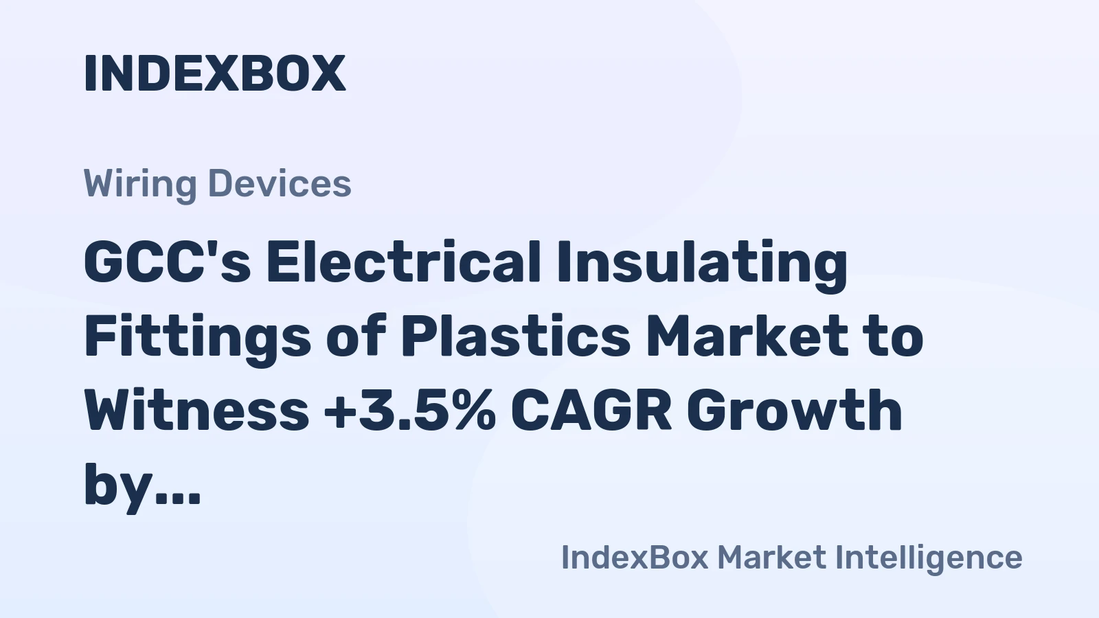 GCC's Electrical Insulating Fittings of Plastics Market to Witness +3.5% CAGR Growth by 2035