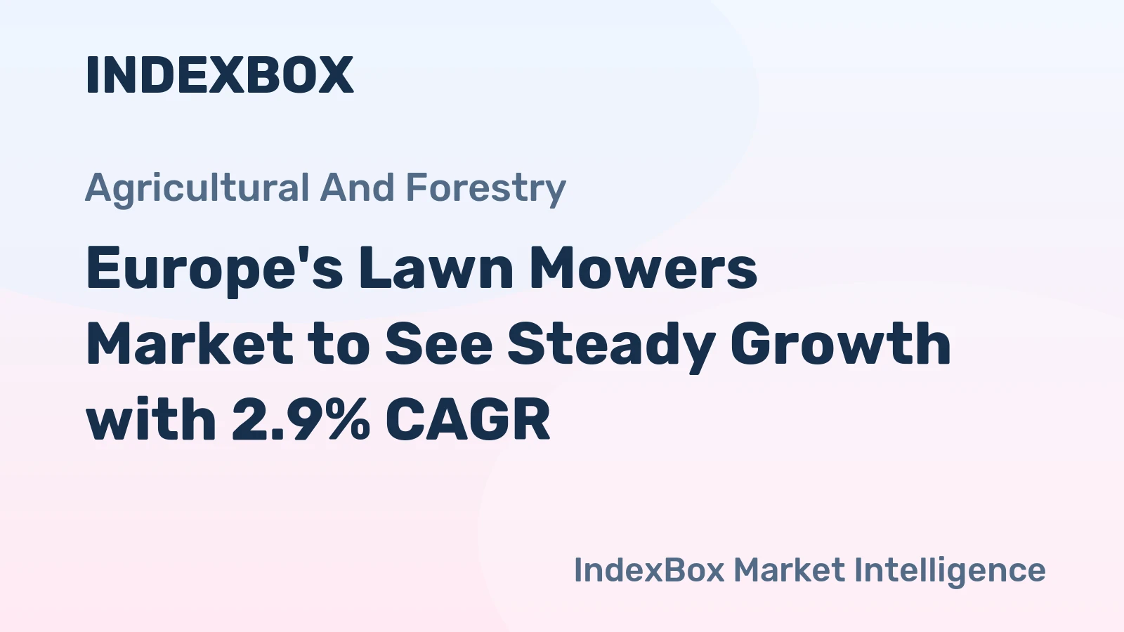 Europe's Lawn Mowers Market to See Steady Growth with 2.9% CAGR