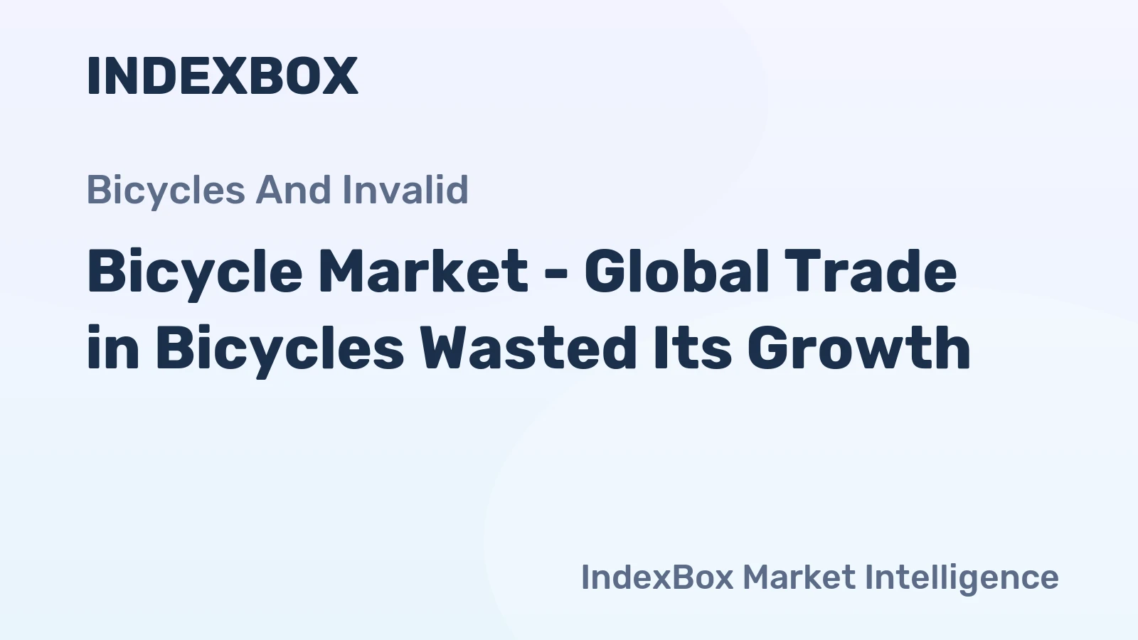 Bicycle Market - Global Trade in Bicycles Wasted Its Growth