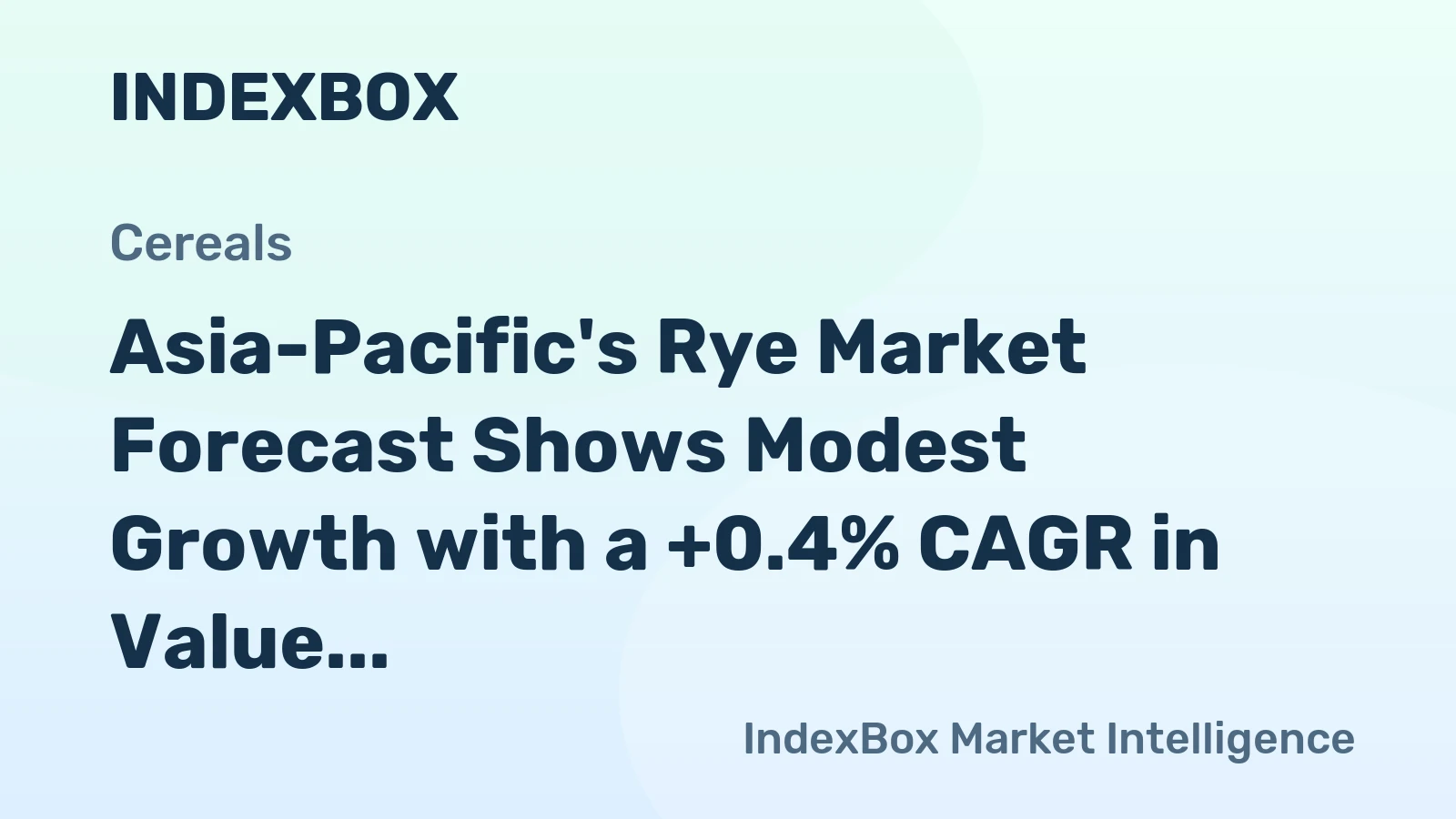 Asia-Pacific's Rye Market Forecast Shows Modest Growth with a +0.4% CAGR in Value