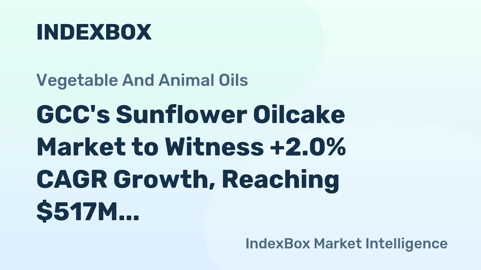 GCC's Sunflower Oilcake Market to Witness +2.0% CAGR Growth, Reaching $517M by 2035