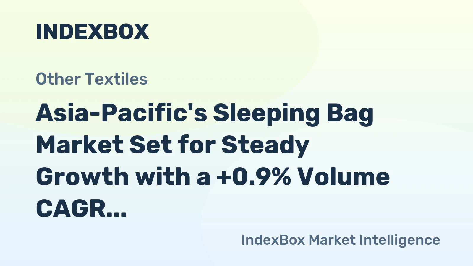 Asia-Pacific's Sleeping Bag Market Set for Steady Growth with a +0.9% Volume CAGR Through 2035