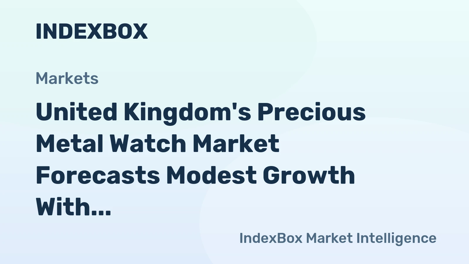 United Kingdom's Precious Metal Watch Market Forecasts Modest Growth With a +0.3% Volume CAGR Through 2035