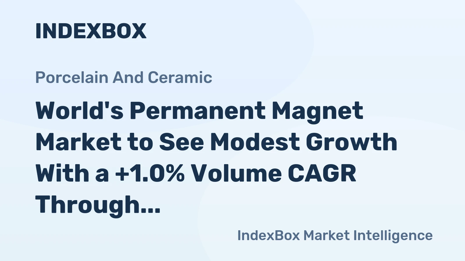 World's Permanent Magnet Market to See Modest Growth With a +1.0% Volume CAGR Through 2035