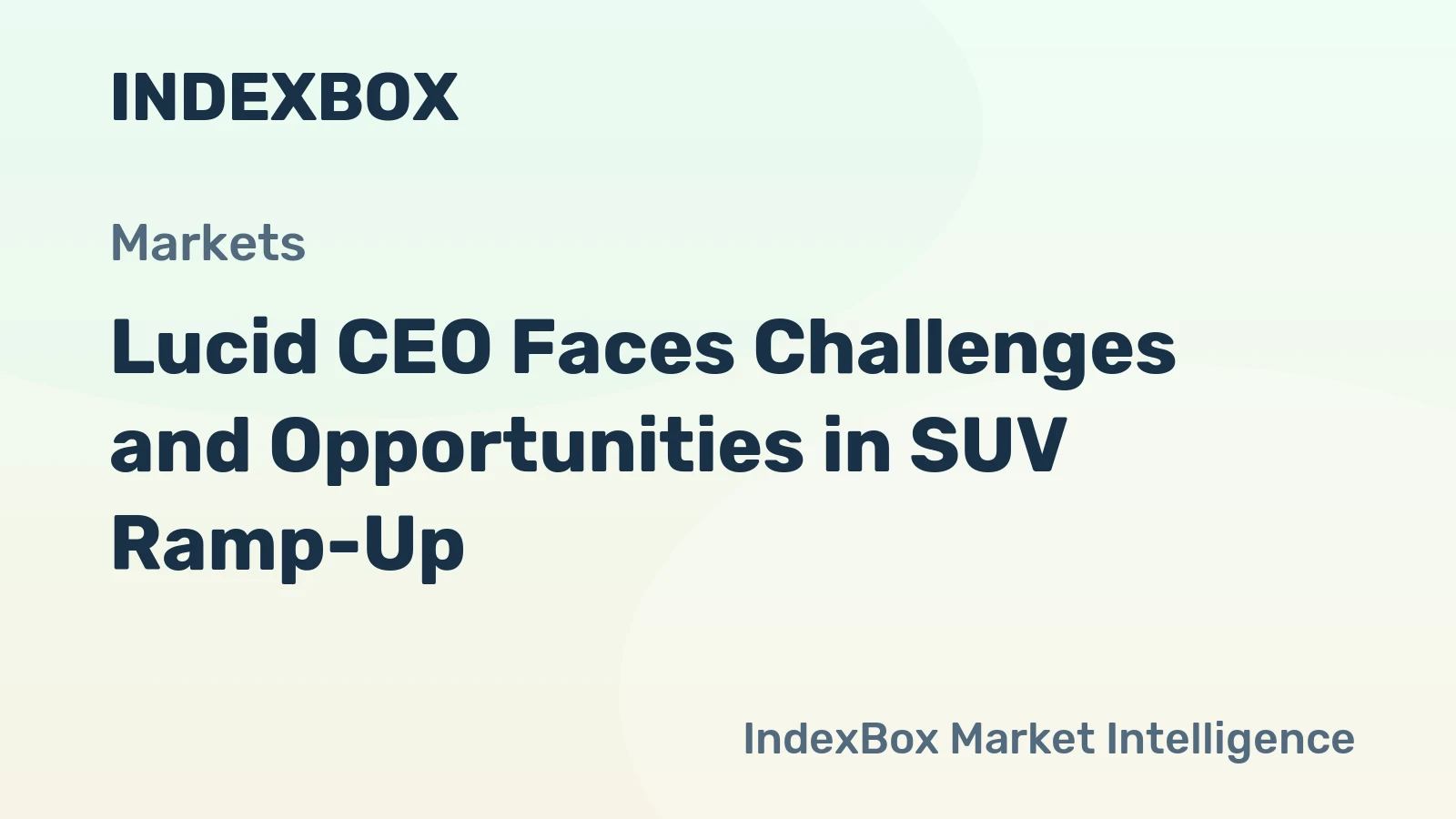 Lucid CEO Faces Challenges and Opportunities in SUV Ramp-Up