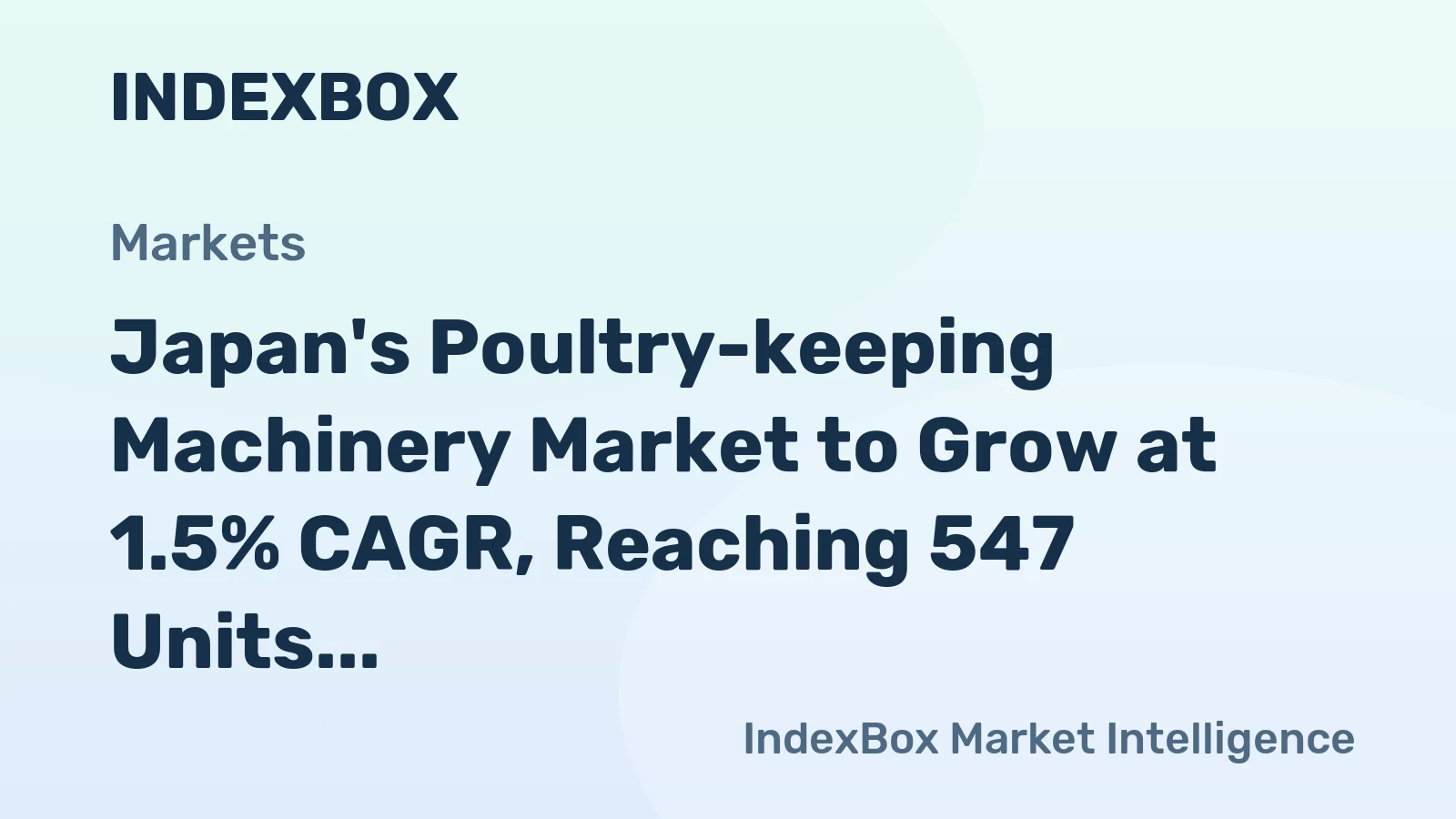 Japan's Poultry-keeping Machinery Market to Grow at 1.5% CAGR, Reaching 547 Units by 2035