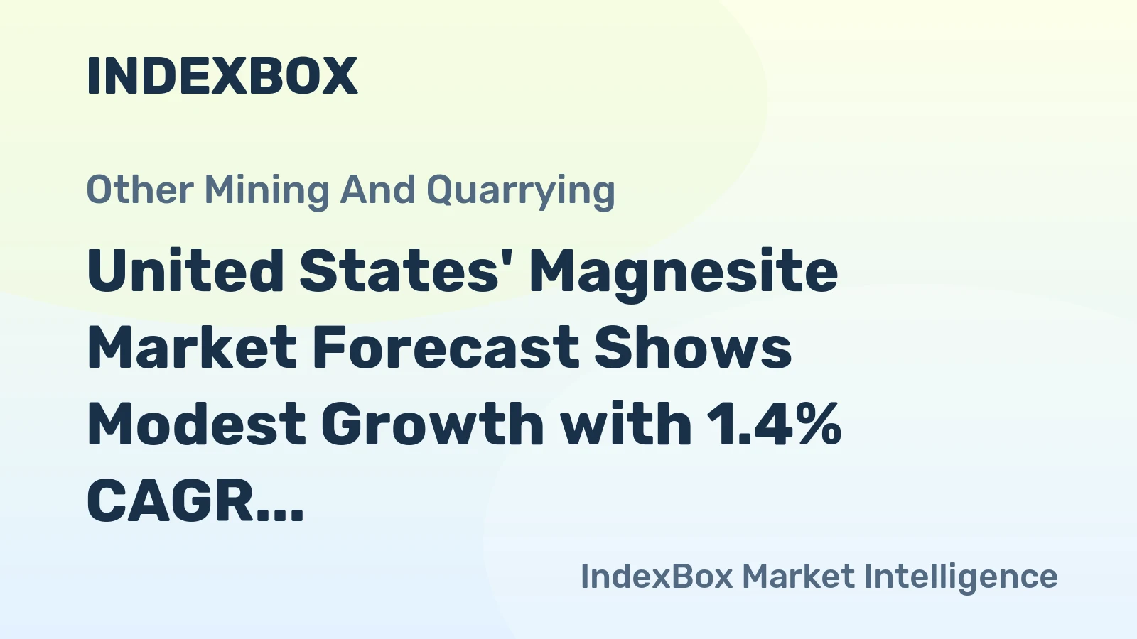 United States' Magnesite Market Forecast Shows Modest Growth with 1.4% CAGR in Value