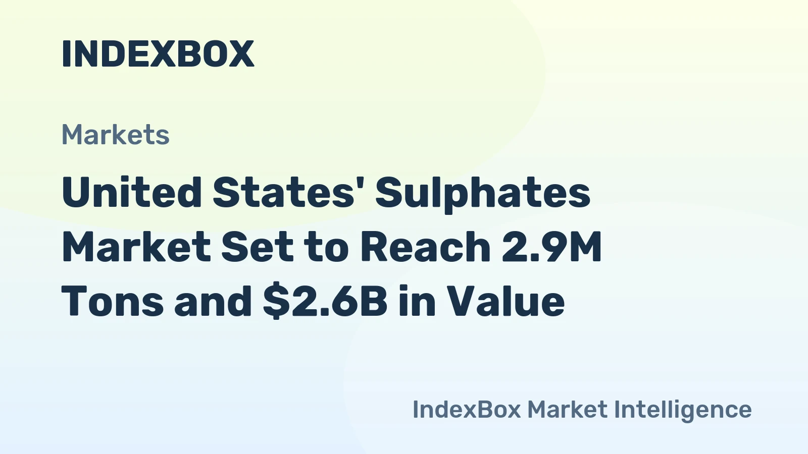 United States' Sulphates Market Set to Reach 2.9M Tons and $2.6B in Value