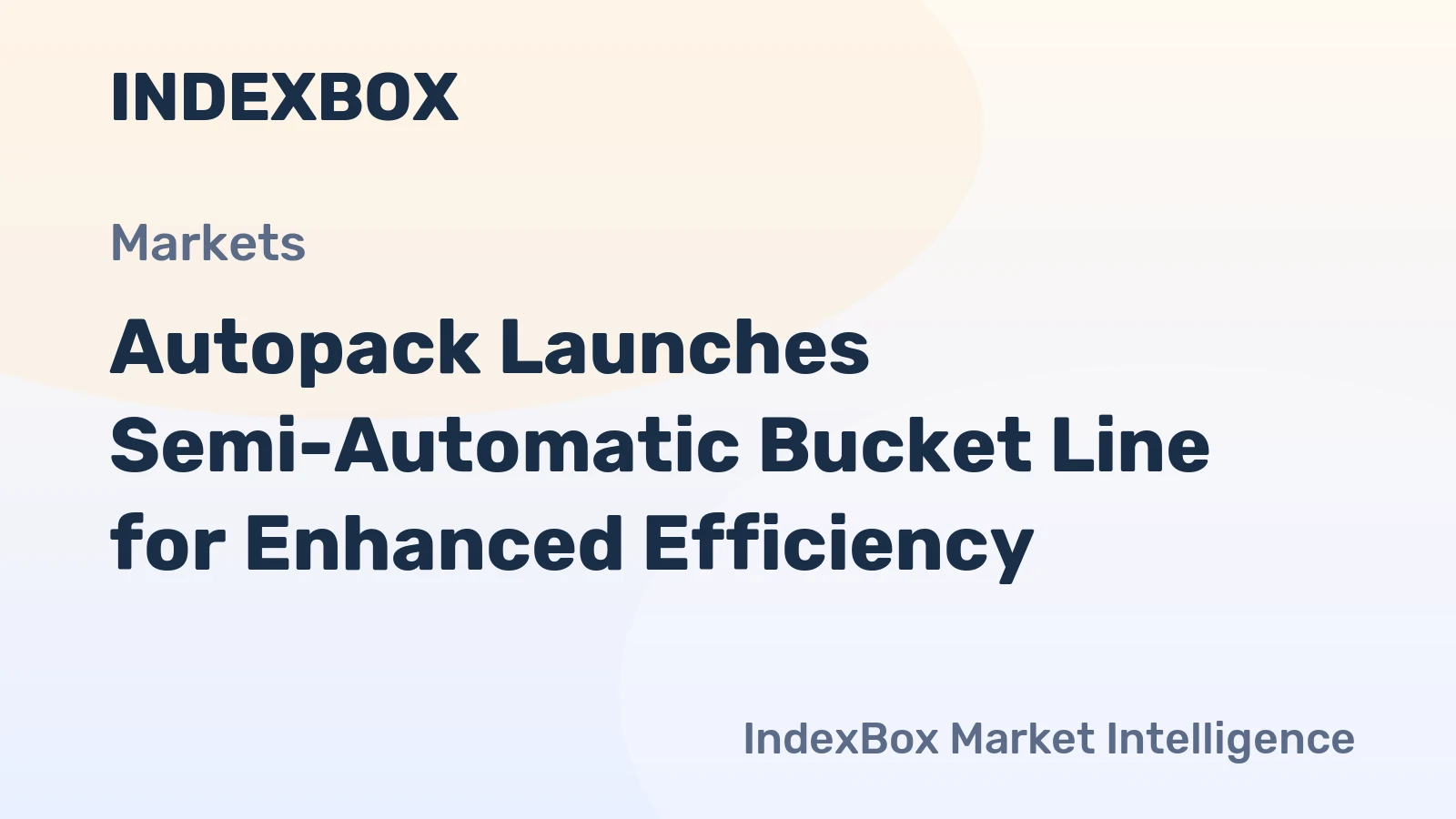 Autopack Launches Semi-Automatic Bucket Line for Enhanced Efficiency