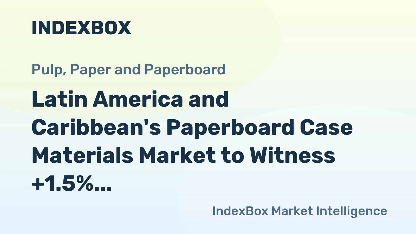 Latin America and Caribbean's Paperboard Case Materials Market to Witness +1.5% CAGR Growth from 2024 to 2035